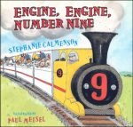 Engine, Engine, Number Nine | Stephanie Calmenson